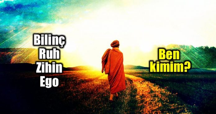 Bilinç, ruh, zihin ve ego: Ben kimim sorusu - İndigo Dergisi